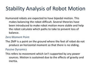 Humanoid robots - stability analysis and robustness | PPTX