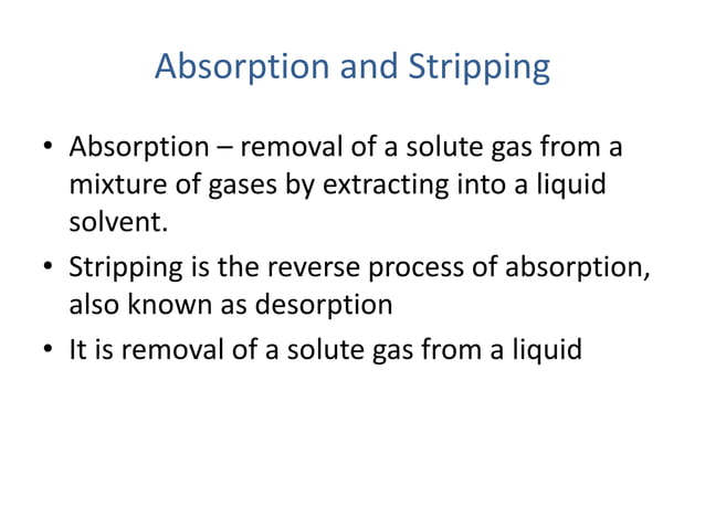 Absorption and Stripping - mass transfer | PPTX | Chemistry | Science