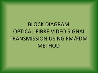 VIDEO SIGNAL USING FREQUENCY DIVIDION MULTIPLEXING TECHNIQUE. | PPTX