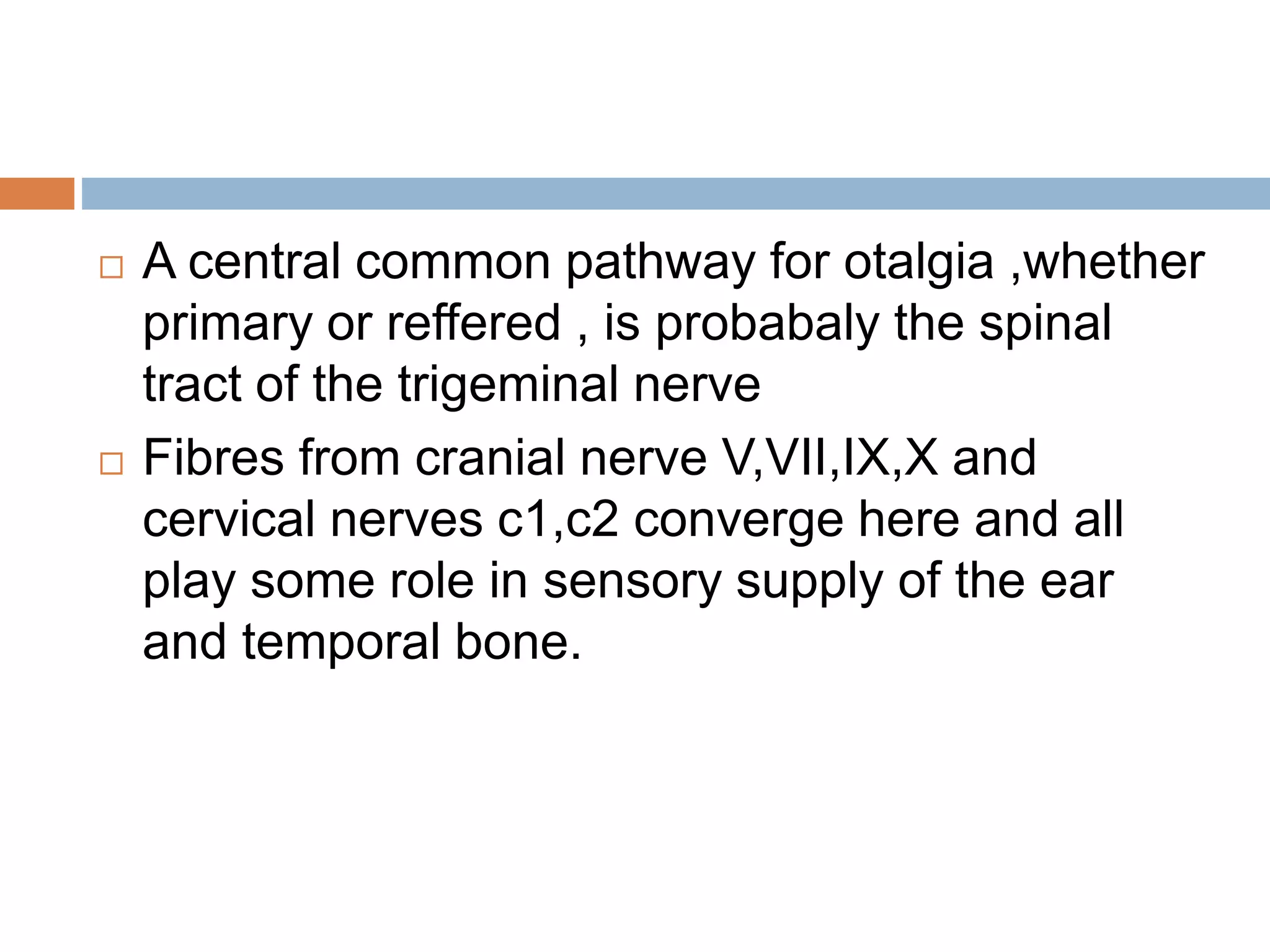 otalgia causes and management | PPTX