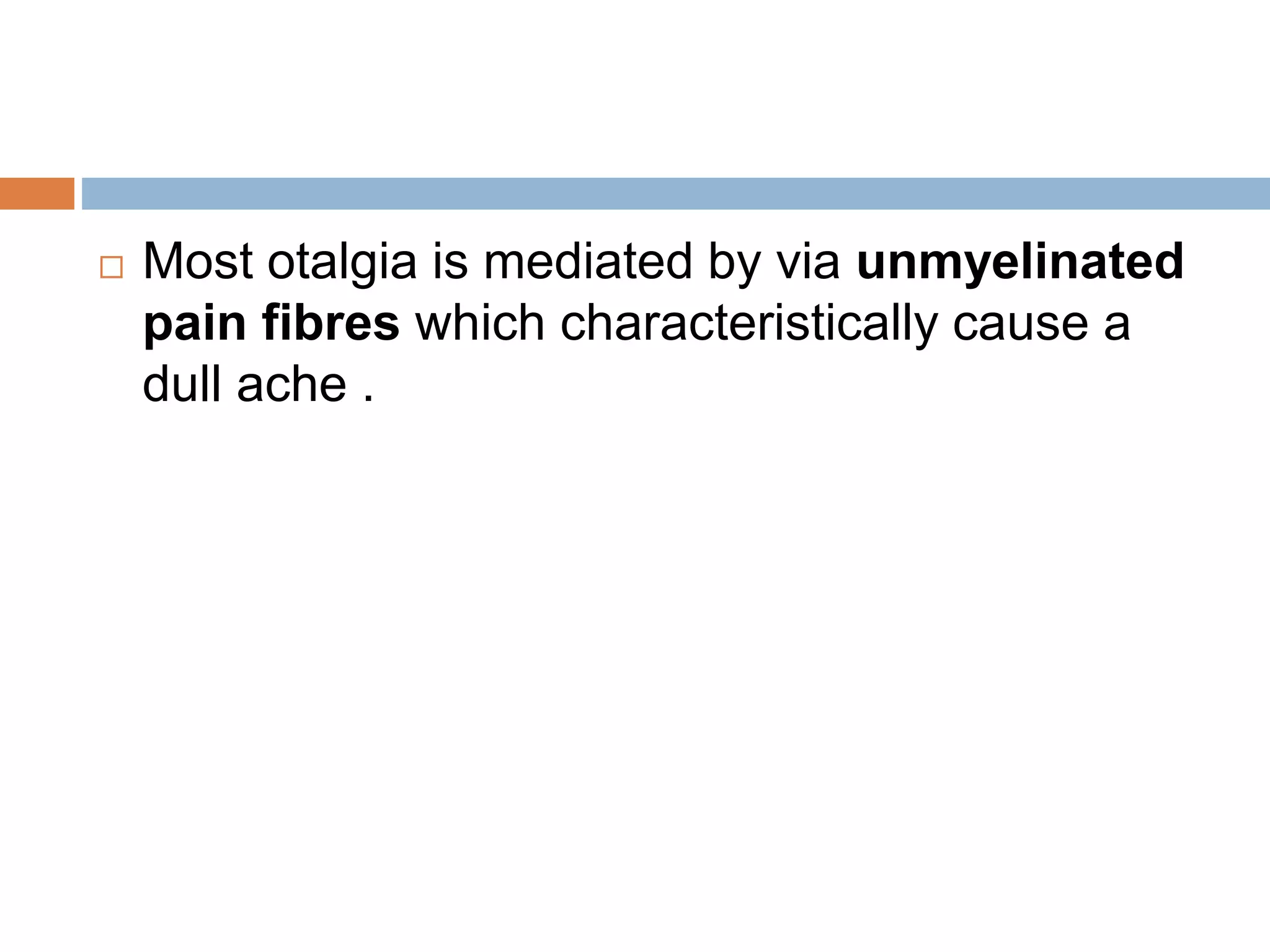 otalgia causes and management | PPTX