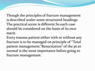 Principle of fracture management | PPTX