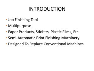 MACHINE FOR MULTIPLE PAPER-FINISHING MACHINE IN SINGLE PASS | PPT