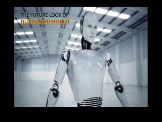 ANDRO HUMANOID ROBOTS | PPTX