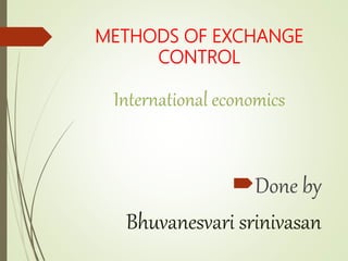 Method of Exchange control | PPTX