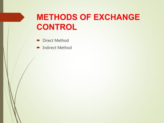 Method of Exchange control | PPTX | Currencies | Economy