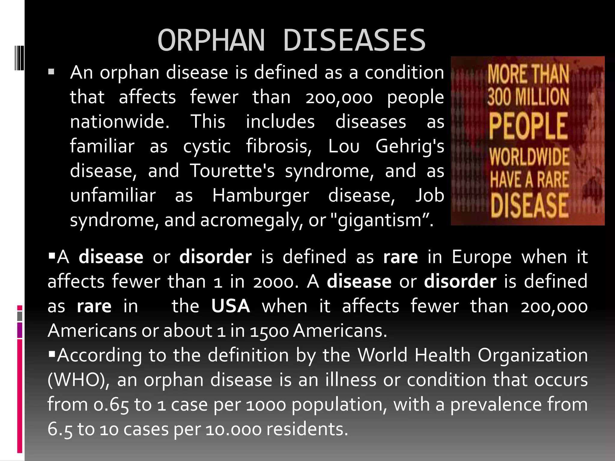 NEW POWER POINT PRESENTATION ON ORPHAN DISEASES AND DRUGS | PPTX
