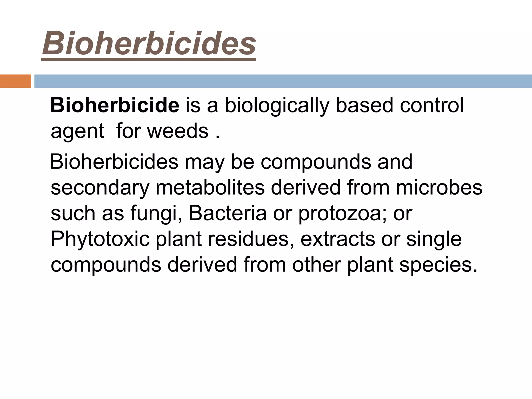 Biological herbicides and its types with available bio hebicides | PPTX