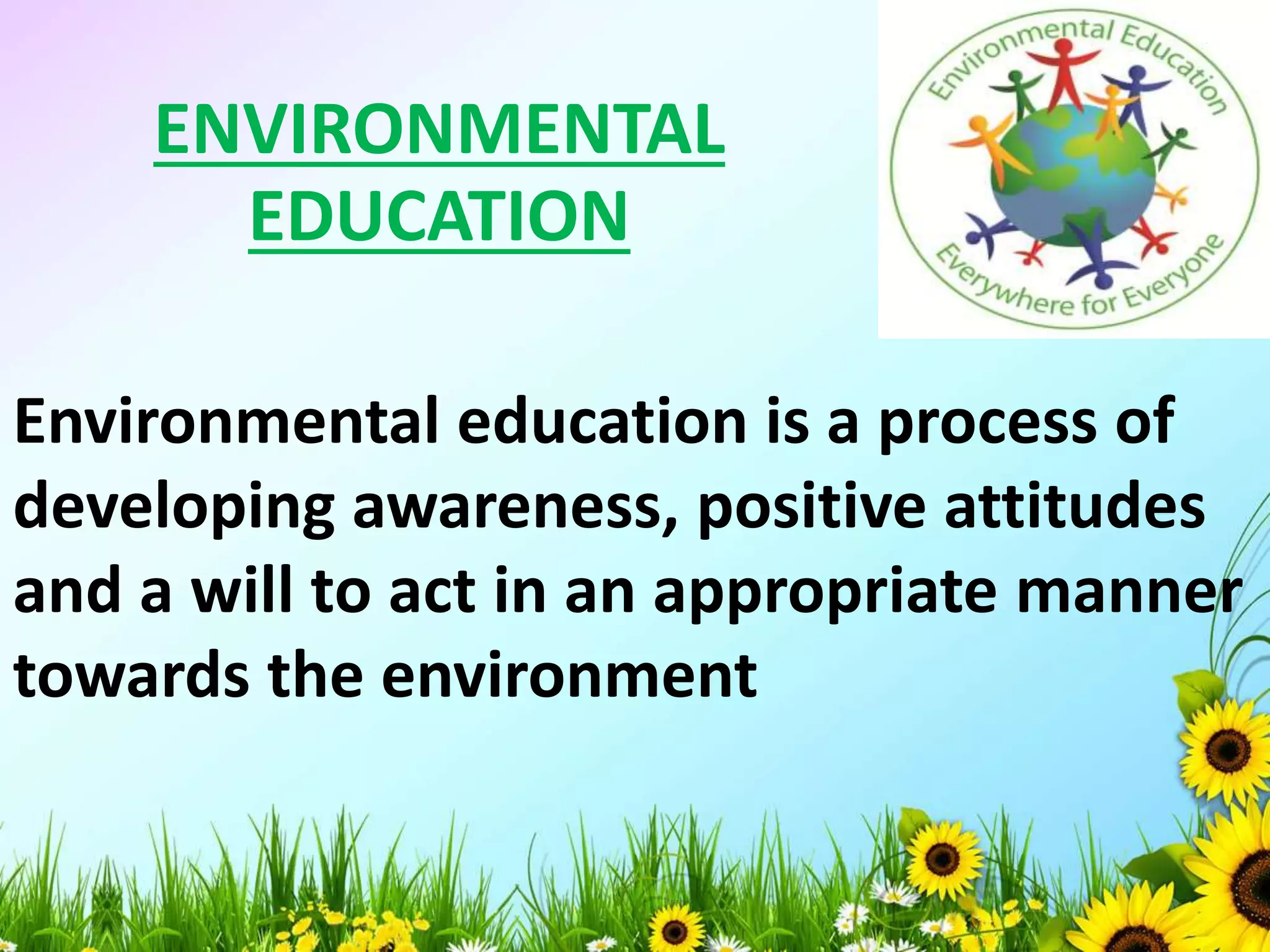 teaching methods of environmental education | PPTX
