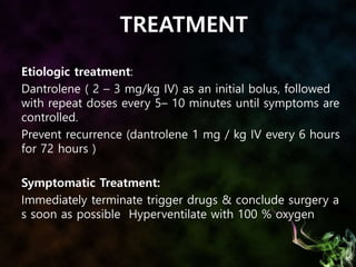 malignant hyperthermia (MH) | PPTX | Chemistry | Science