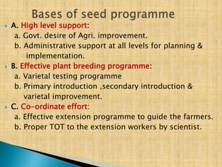 Development and management of seed programme -seed village concept | PPTX