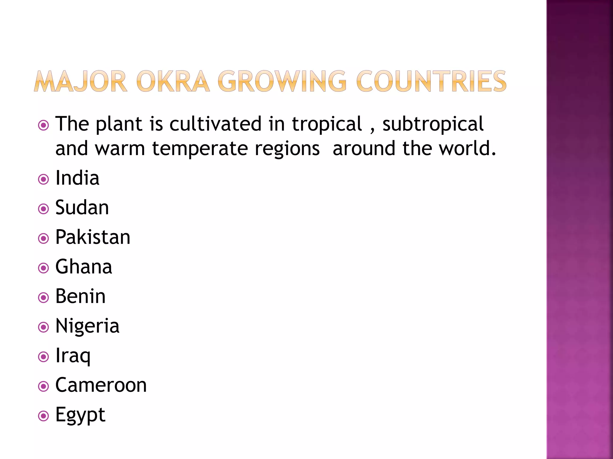 cultivation practices of okra | PPTX