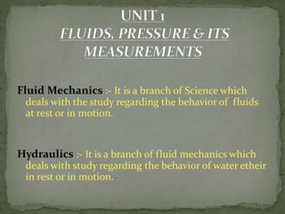 PROPERTIES OF FLUIDS & ITS PRESSURE MEASURMENTS | PPT
