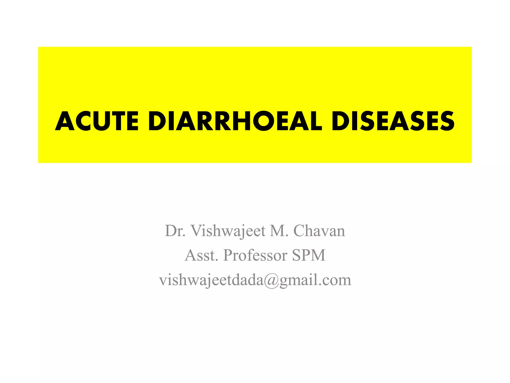 acute diarrhoeal diseases | PPTX