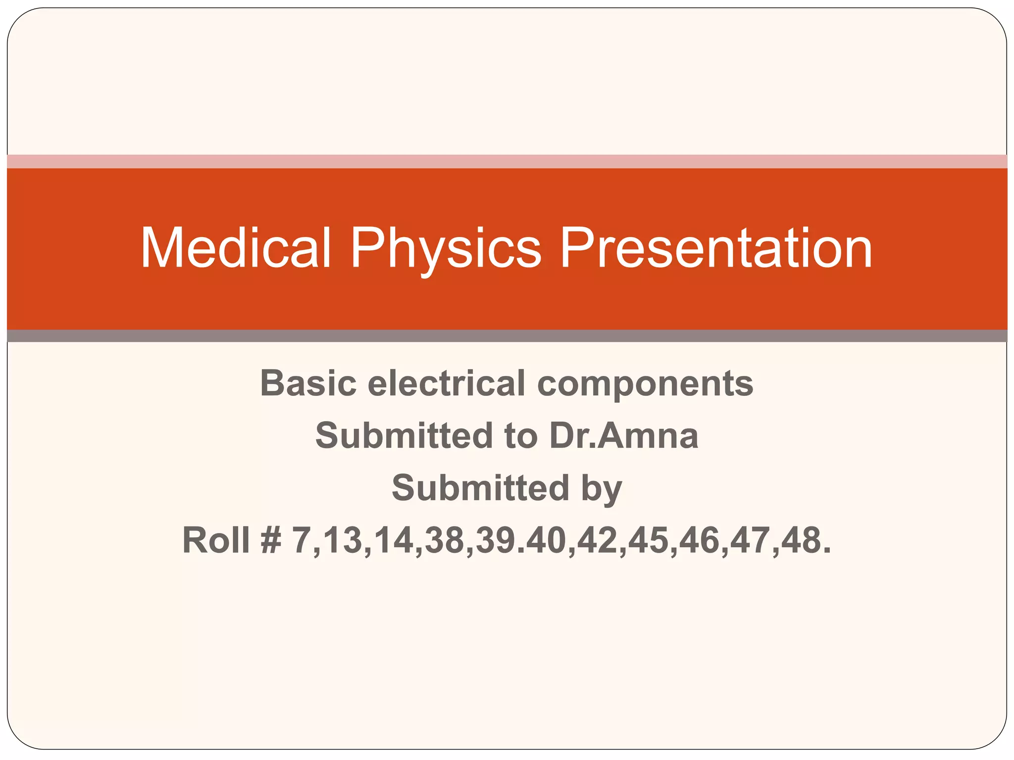 Medical physics | PPTX