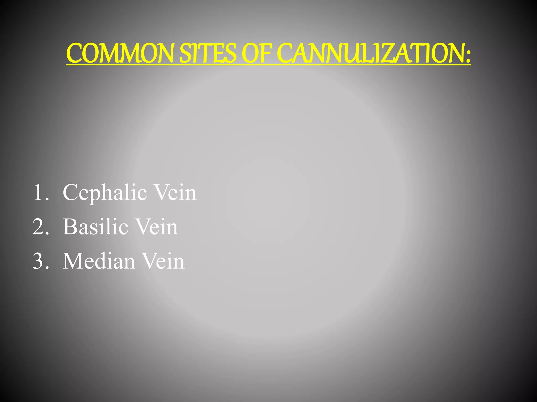 cannulation and introduction, sizes and site of cannula | PPTX