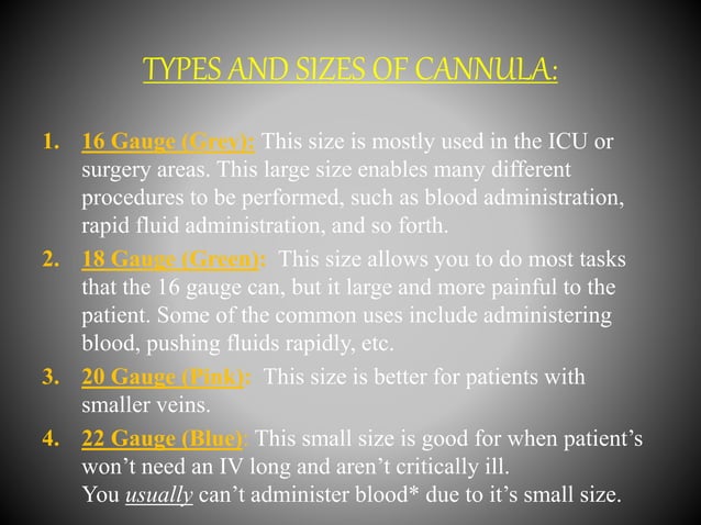 cannulation and introduction, sizes and site of cannula | PPTX