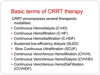 Continuous Renal Replacement Therapy | PPTX