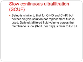Continuous Renal Replacement Therapy | PPTX