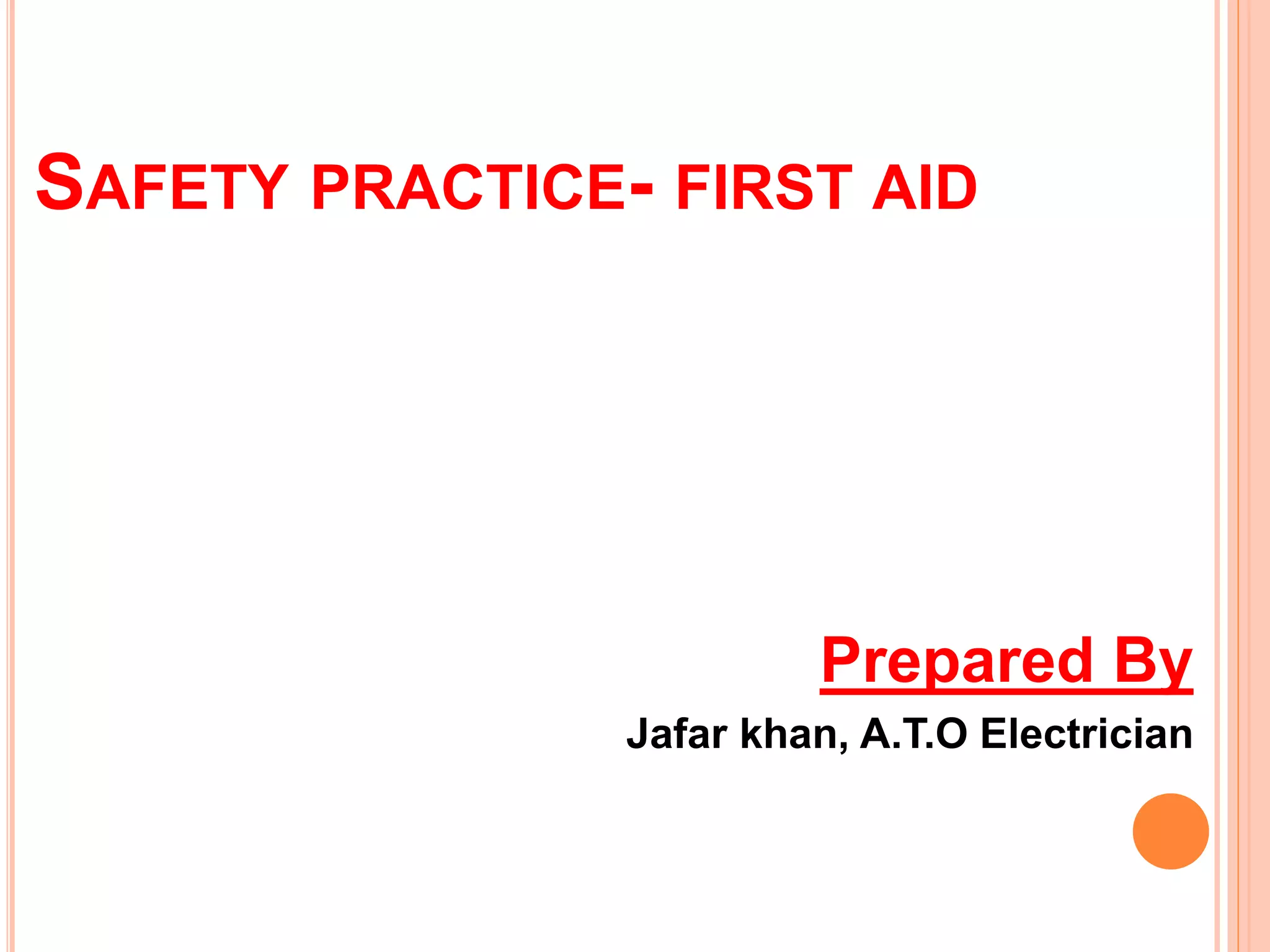 Safety Practice and first aid of electrician | PPTX