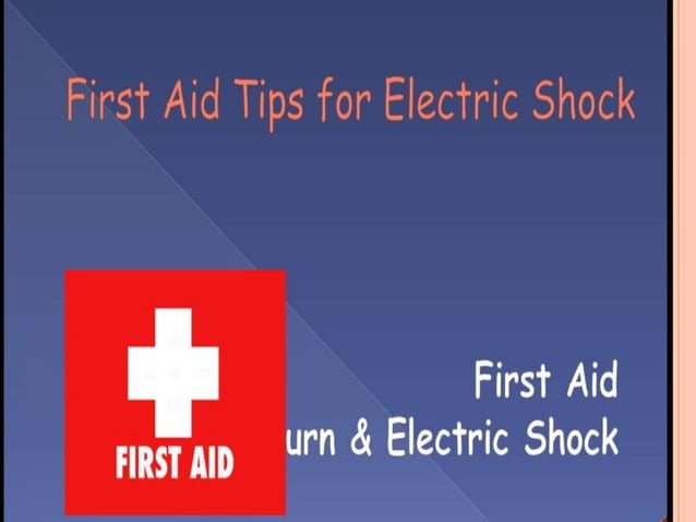Safety Practice and first aid of electrician | PPTX | First Aid | Injuries