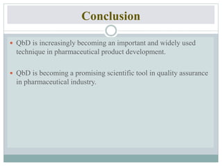 “LET US KNOW ABOUT QUALITY BY DESIGN IN PHARMACEUTICAL INDUSTRY” | PPT