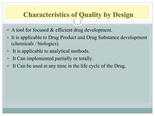 “LET US KNOW ABOUT QUALITY BY DESIGN IN PHARMACEUTICAL INDUSTRY” | PPT
