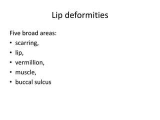 Secondary cleft lip deformities | PPTX