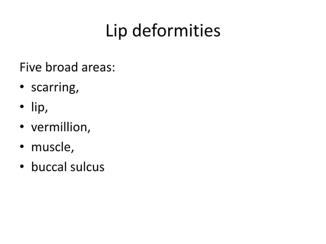 Secondary cleft lip deformities | PPTX | Ear, Nose and Throat ...