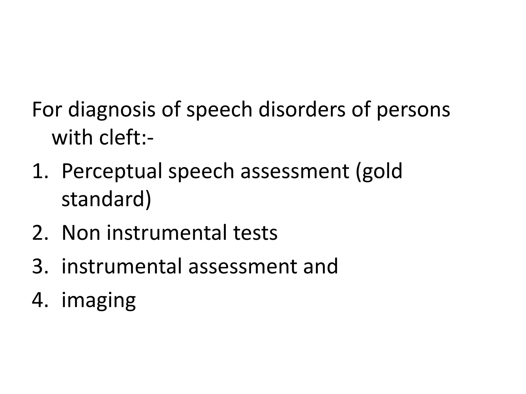 Speech assessment in cleft patients | PPTX