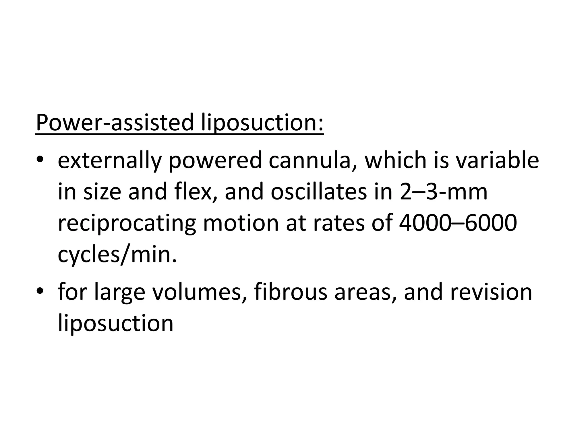 Liposuction- techniques and indications | PPTX