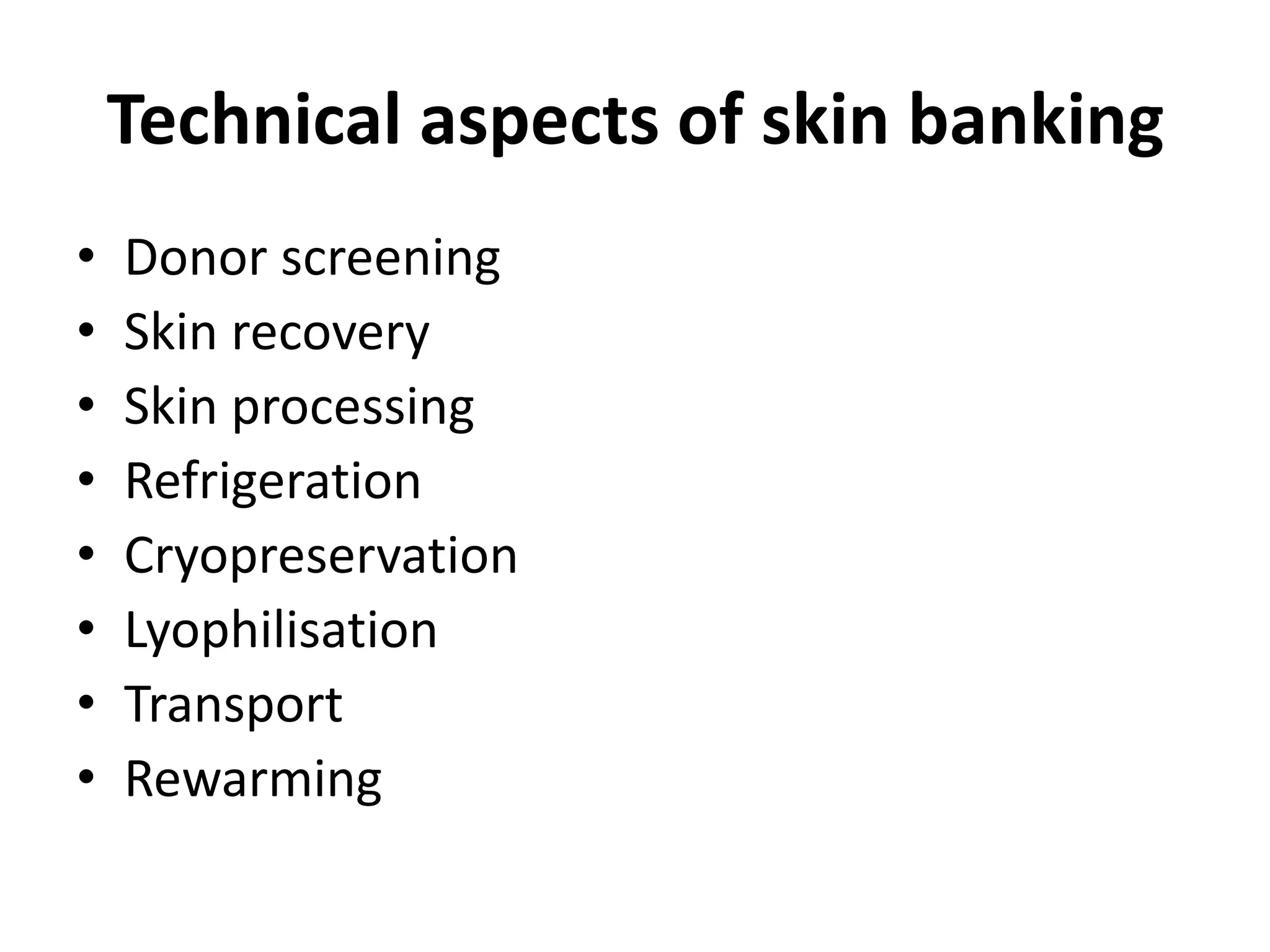 Skin donation, skin banking, skin culture | PPT