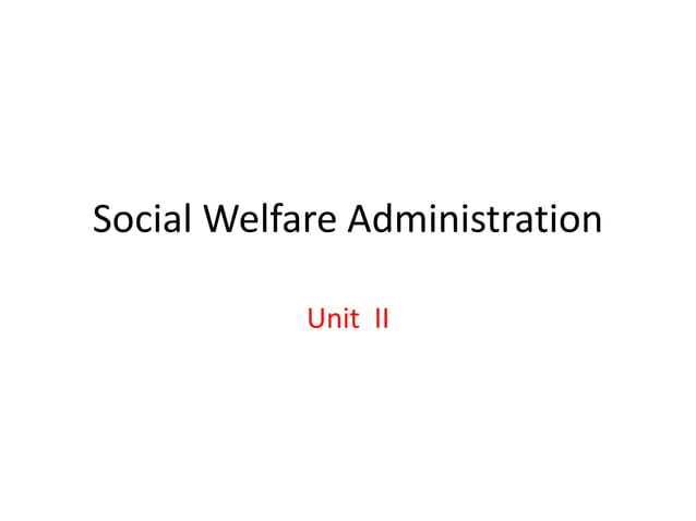social welfare administration | PPTX