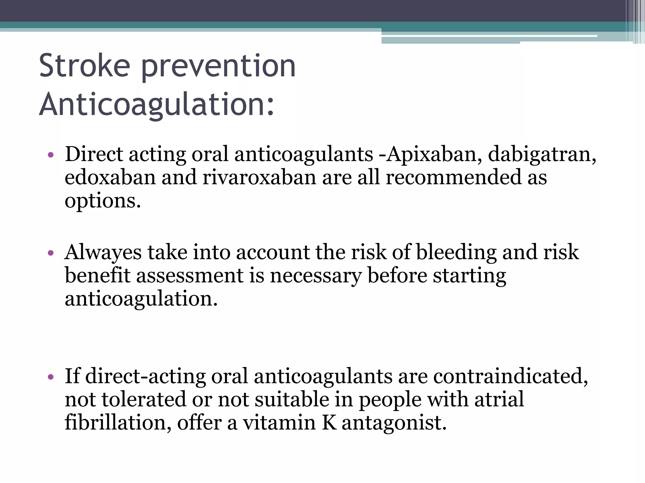 Atrial fibrilation diagnosis and management updated guidline. NICE 2021 ...