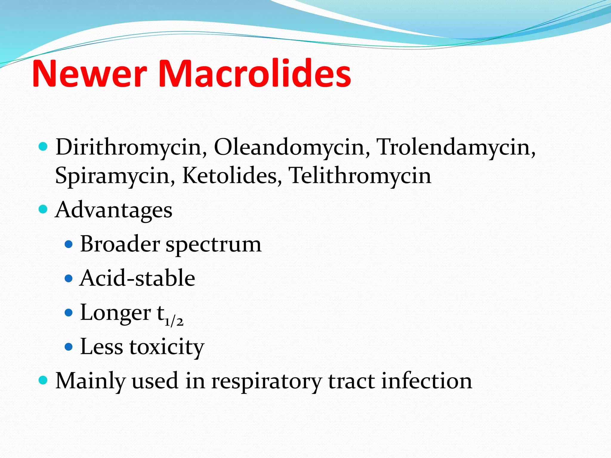 Macrolides Antibiotics | PPTX