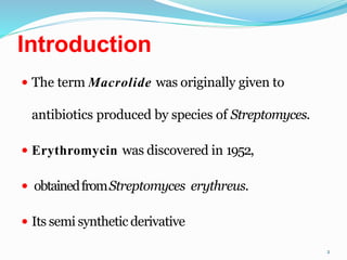 Macrolides Antibiotics | PPTX
