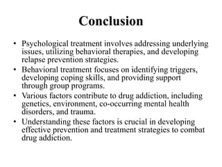 drug addiction | PPTX | Substance Abuse | Diseases and Conditions