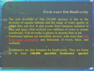 global fish biodiversity. | PPTX