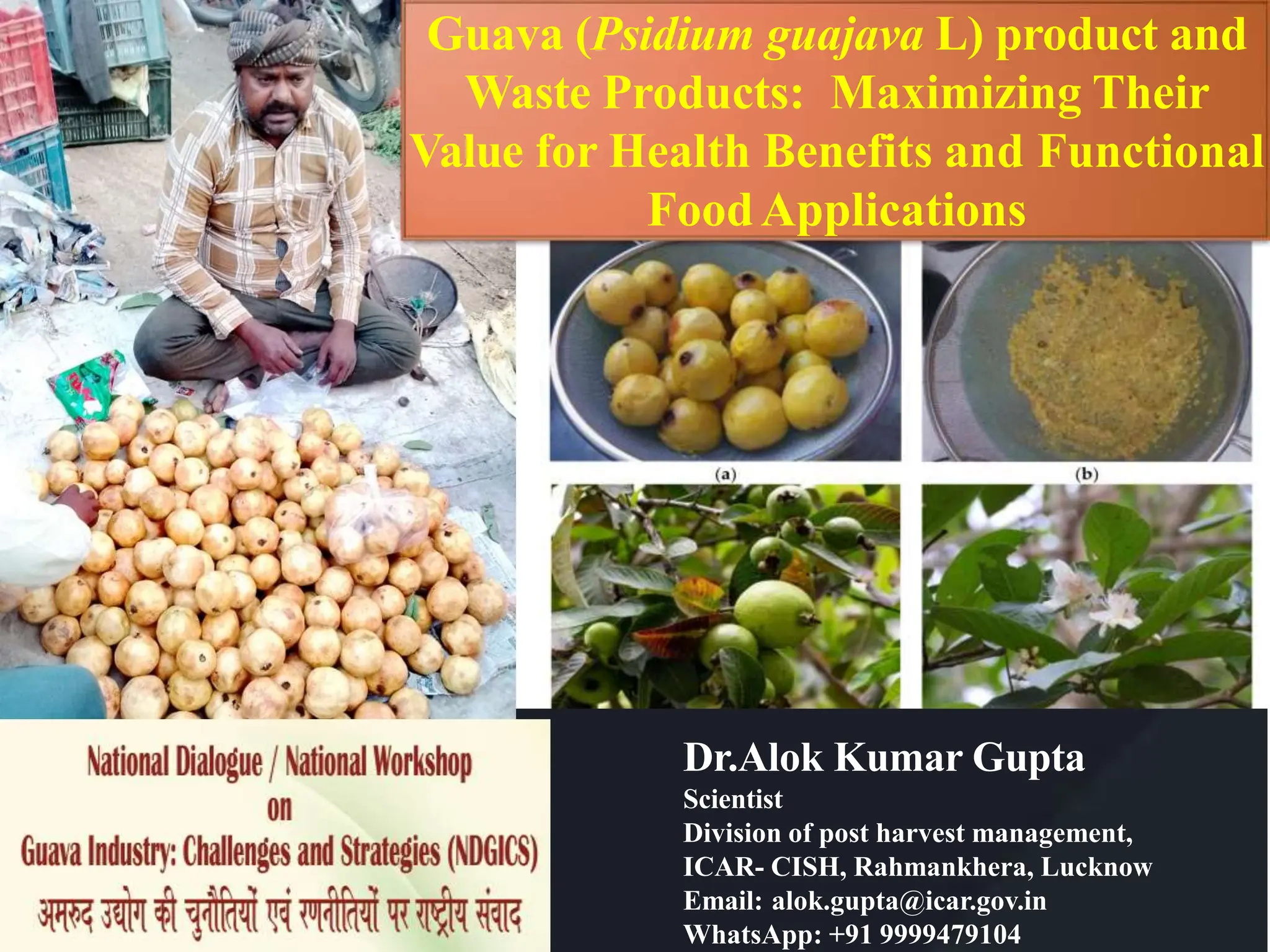 Guava value addition and post harvest technology by | PPTX