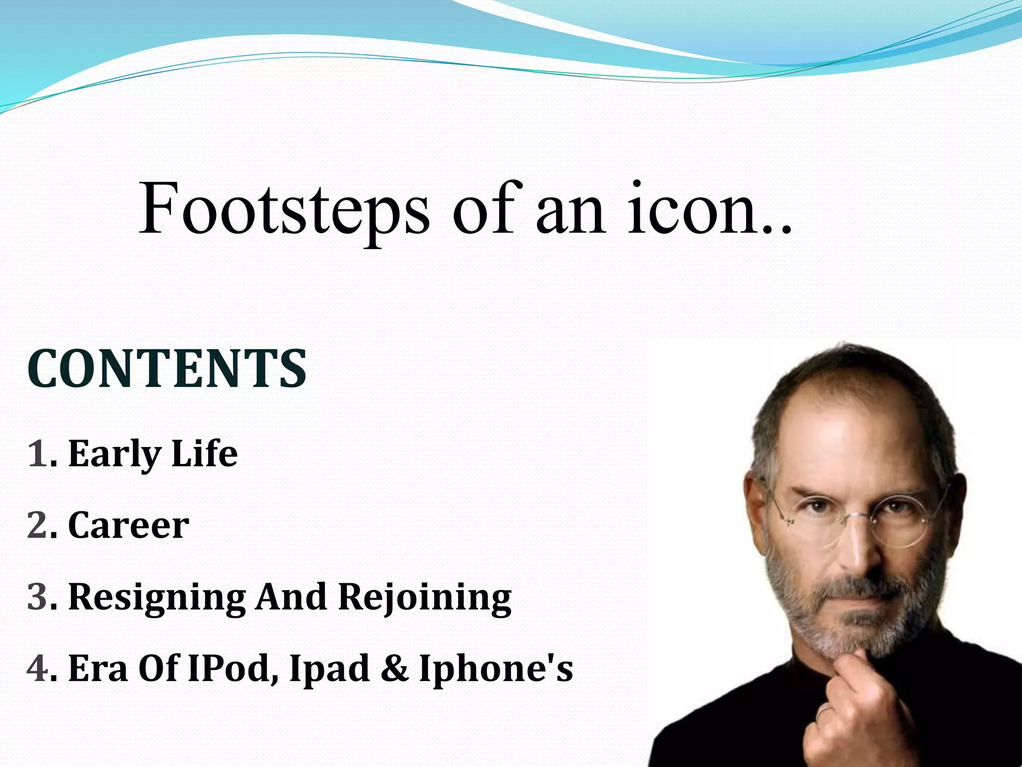 Entrepreneur presentation on Life of Steve Jobs | PPTX