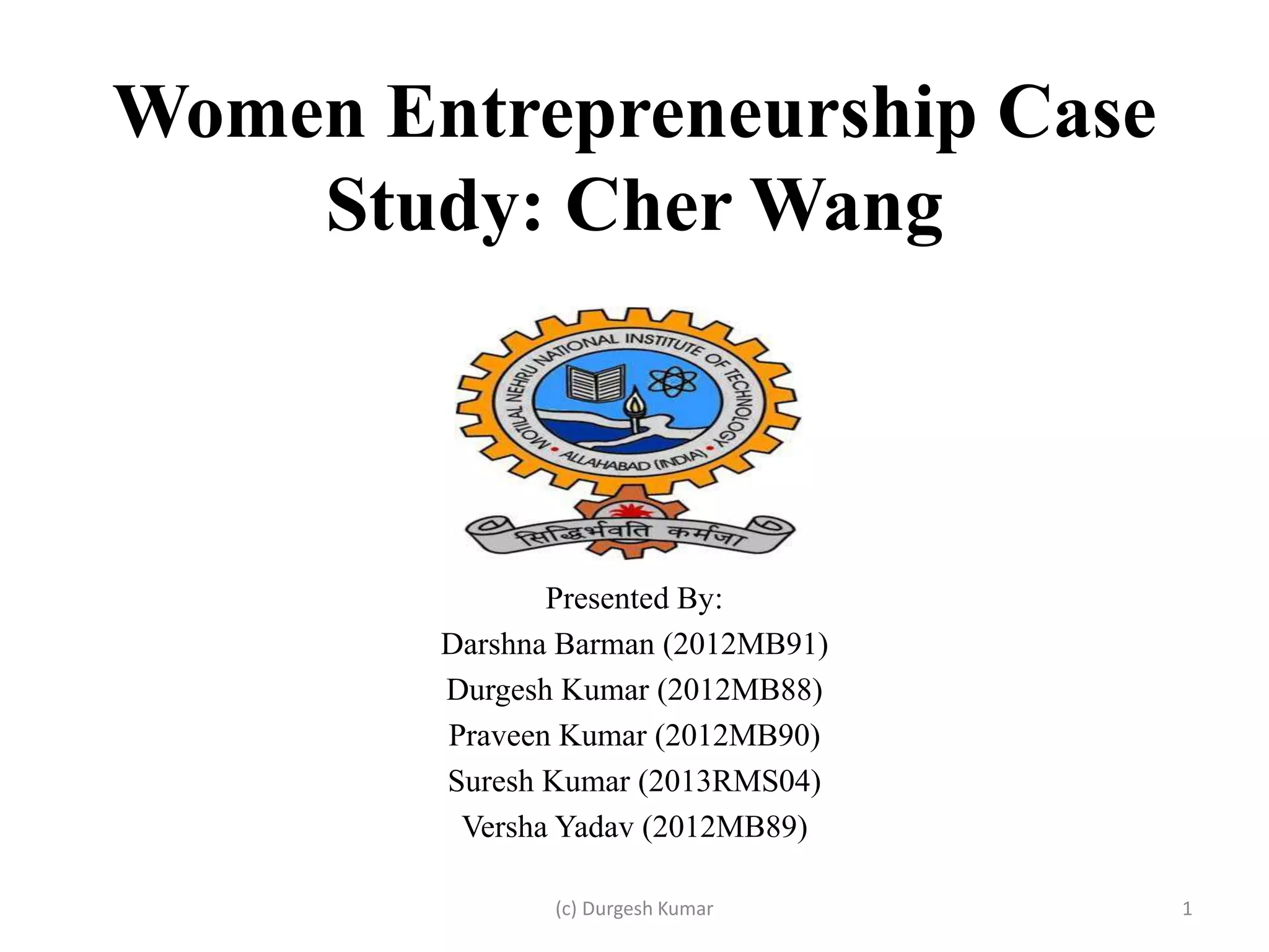 Women Entrepreneurship Case Study: Cher Wang | PPT