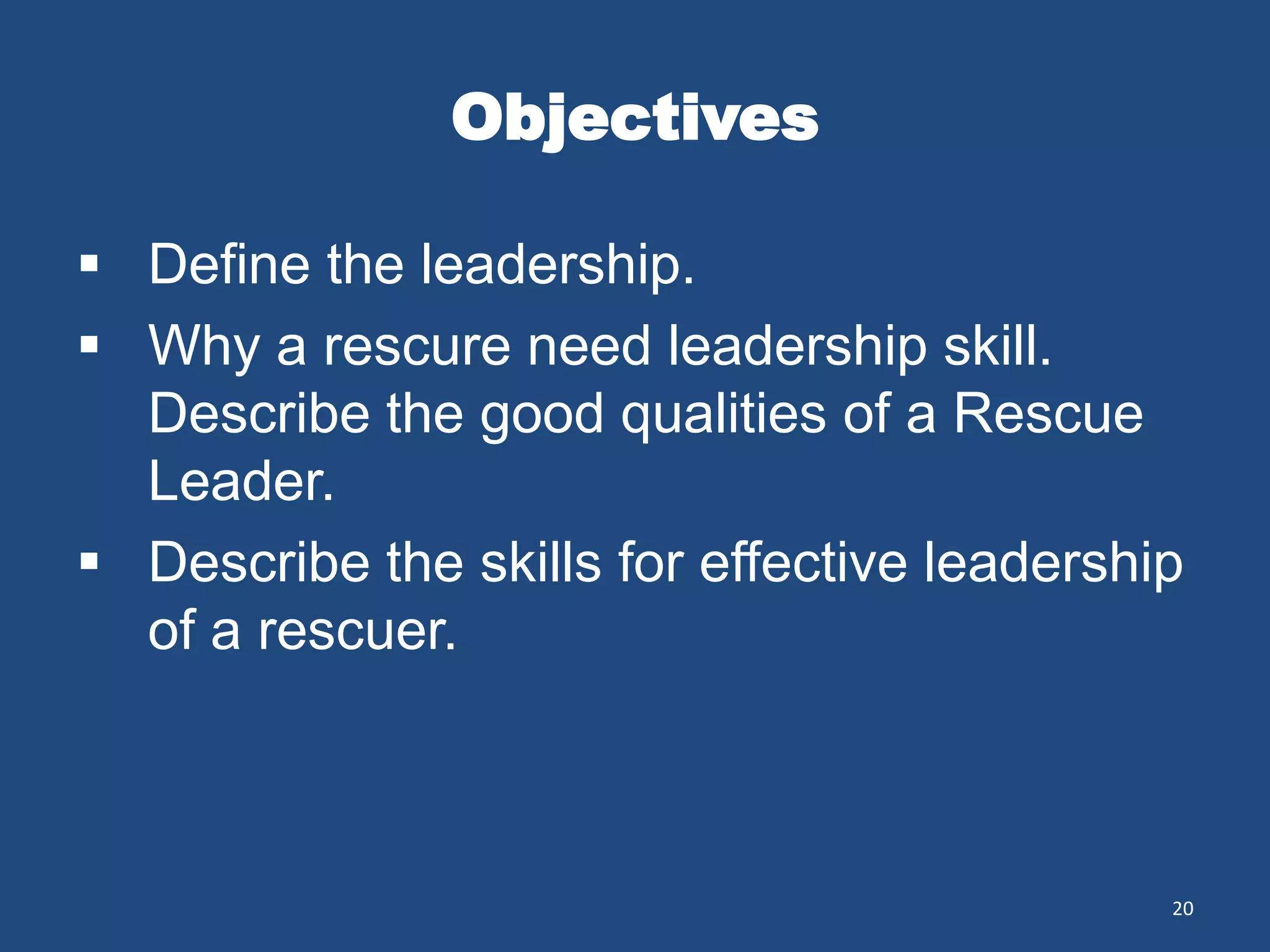 LEADERSHIP QUALITIES OF A RESCUER | PPTX