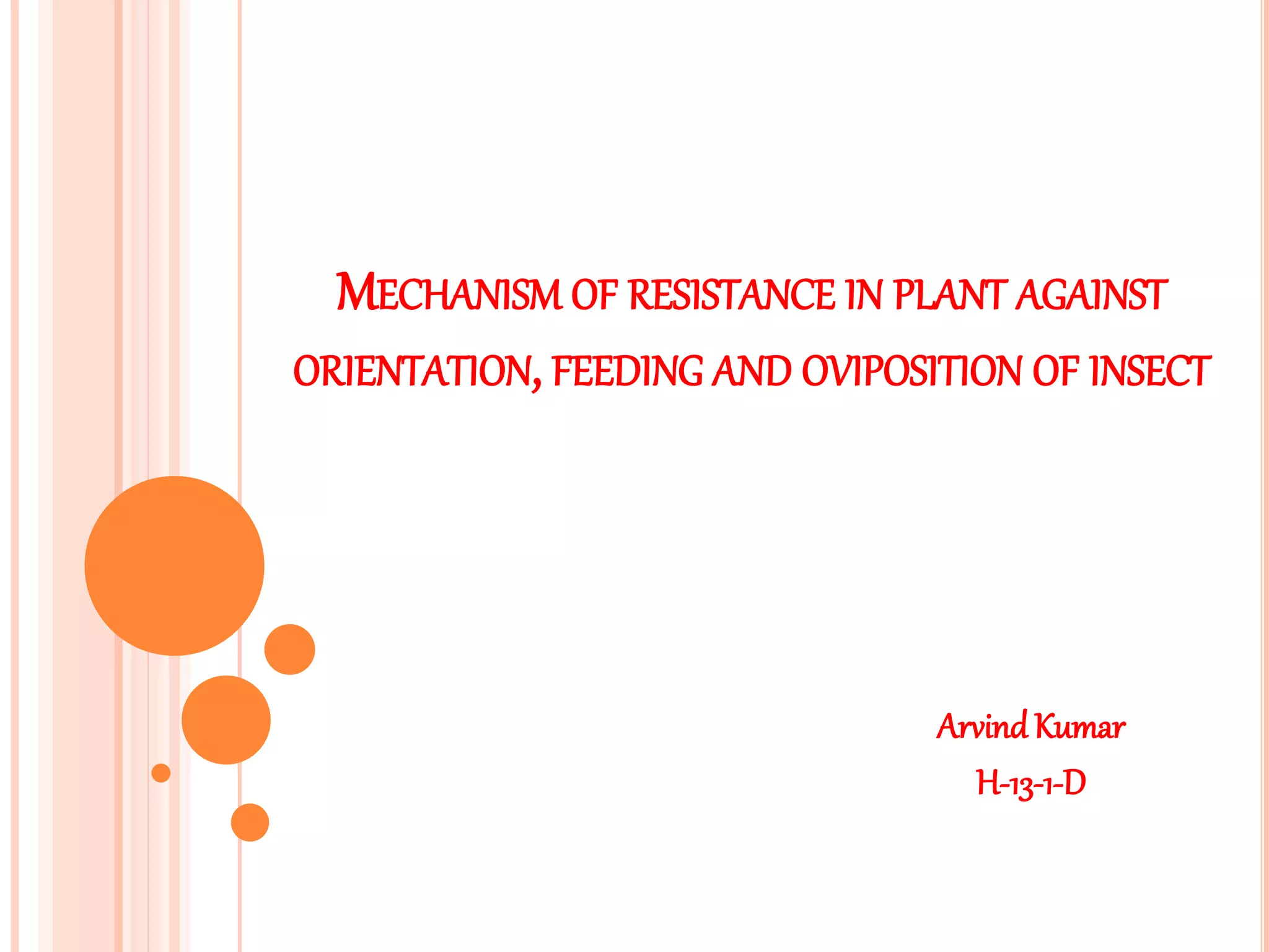 mechanism of resistance in plant against insects | PPTX