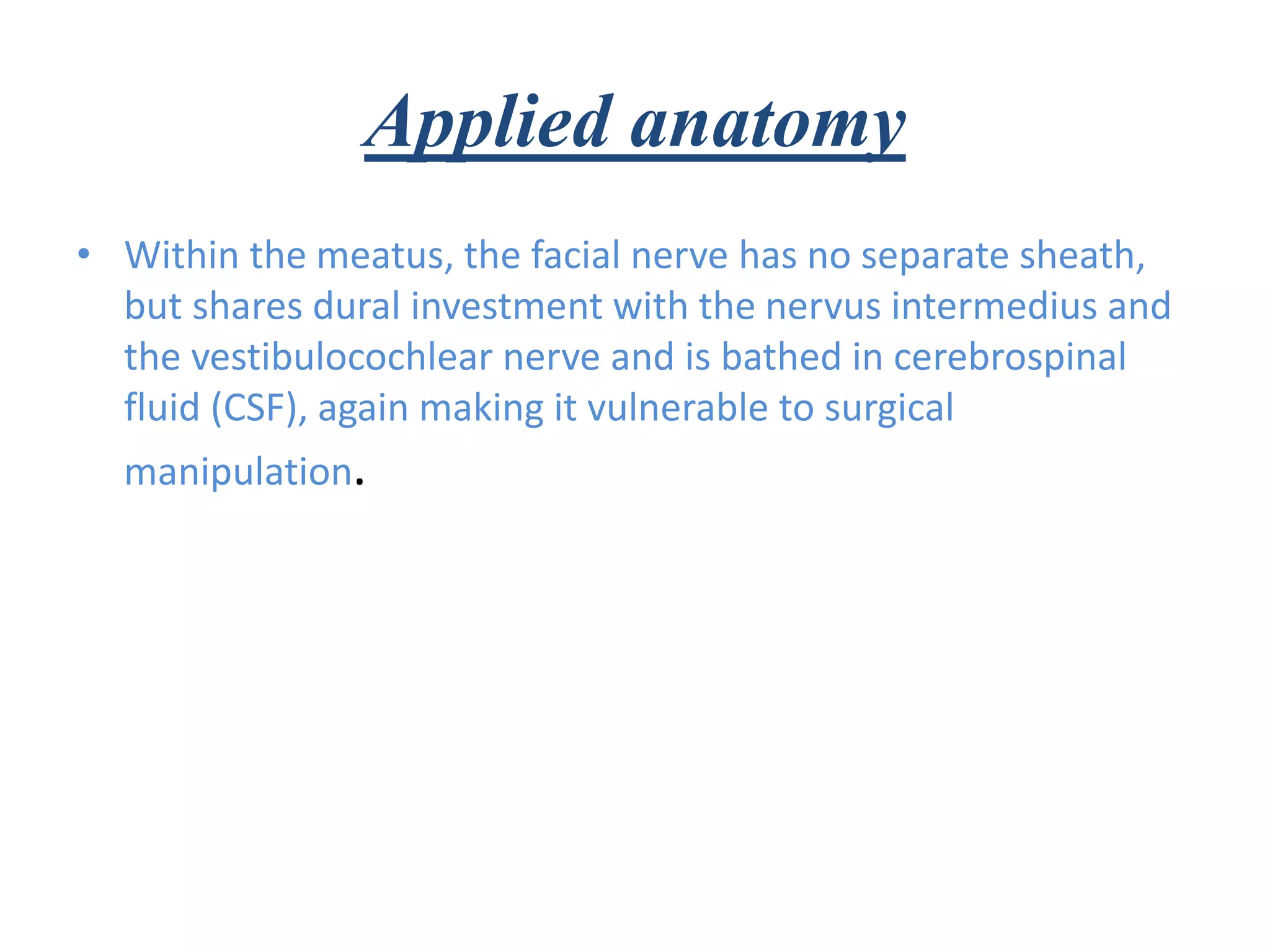 facial nerve:neuroanatomy | PPTX