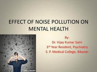 Effect of Noise Pollution on Mental Health | PPTX