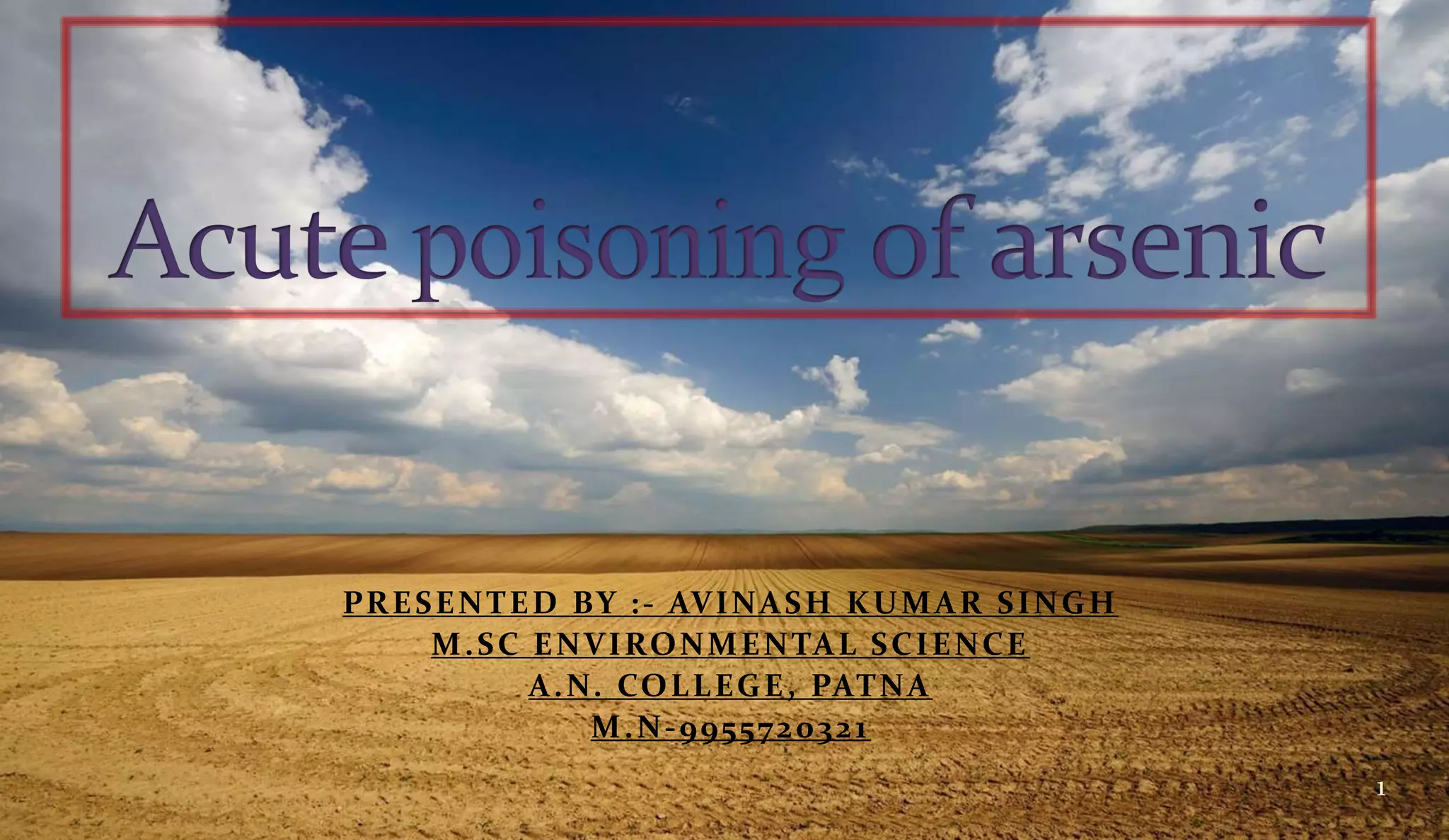 ACUTE POISONING OF ARSENIC | PPTX