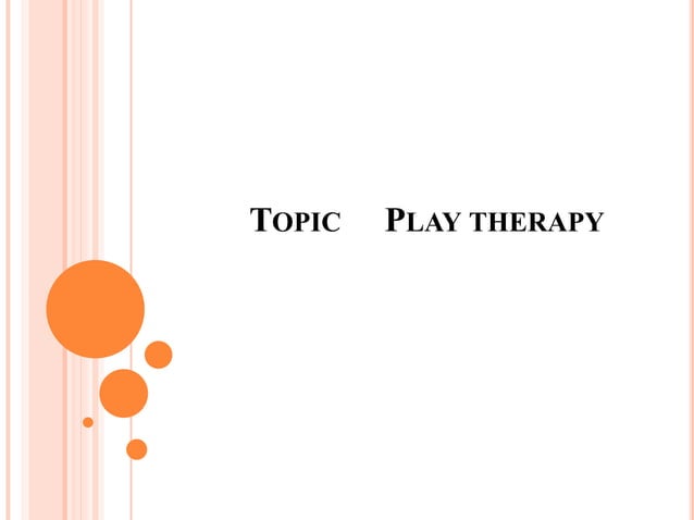 play therapy | PPTX