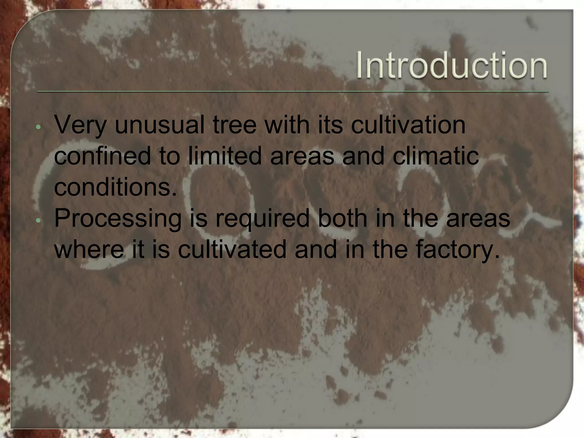 Production Processing And Packaging Of Cocoa Pptx Food And Drink