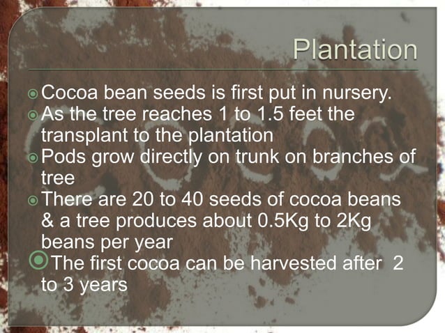 Production,Processing and packaging of Cocoa | PPTX | Food & Drink
