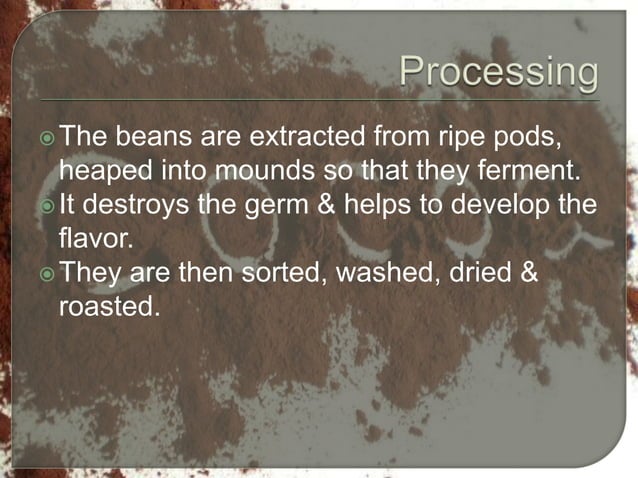 Production Processing And Packaging Of Cocoa Pptx Food And Drink